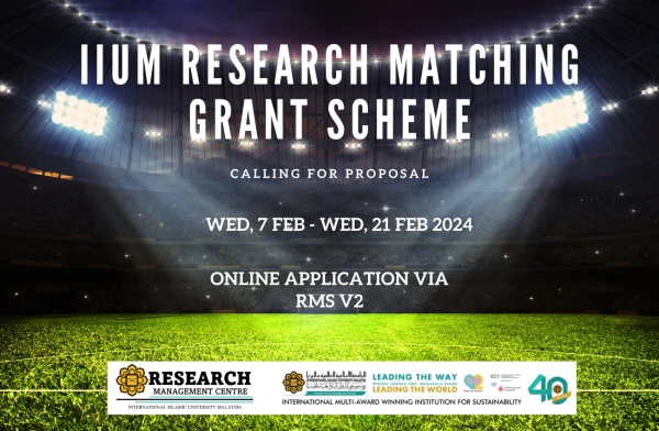 IIUM Research | DEADLINE EXTENDED: 11.59PM,WED, 28 FEB 2024,THE OPENING ...